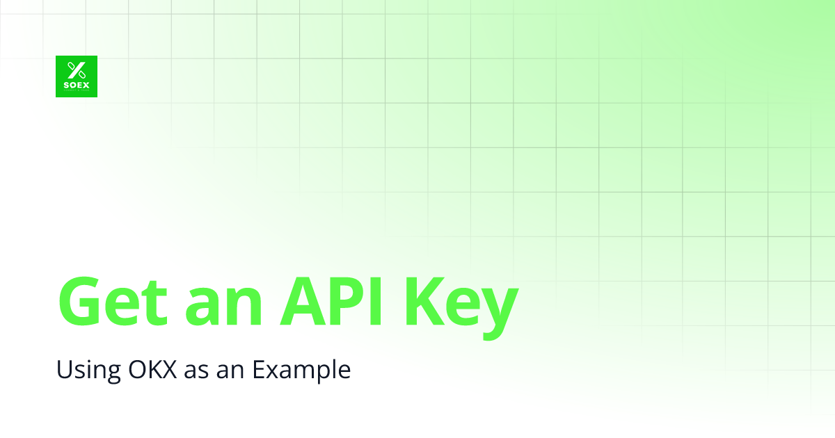 Get an API Key | SOEX DOCS
