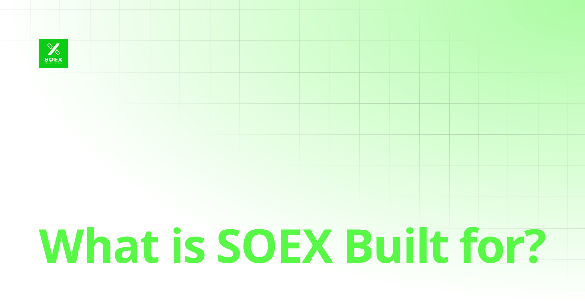 What is SOEX Built for? | SOEX DOCS