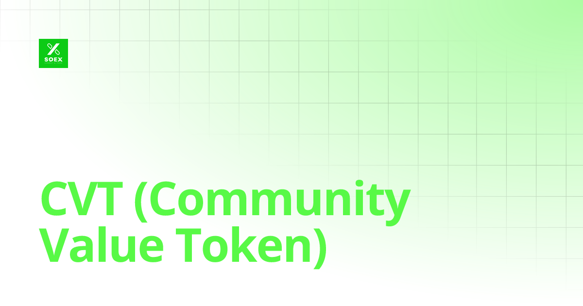 CVT (Community Value Token) | SOEX DOCS